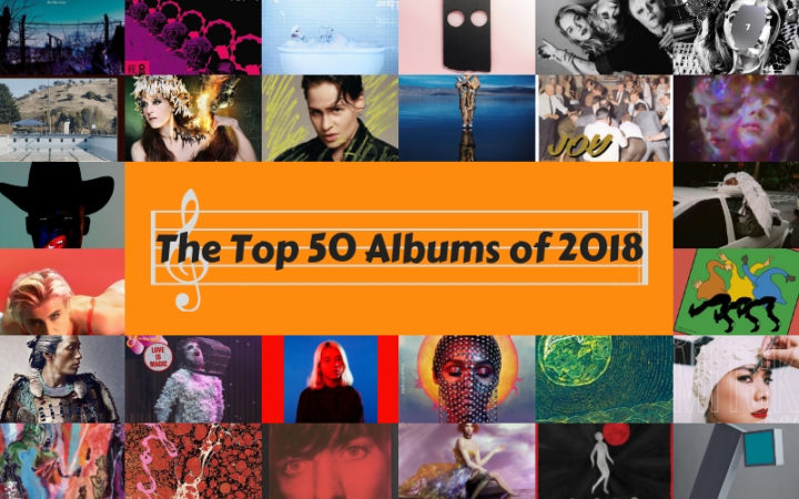 The Top 50 Albums of 2018 - The Student Playlist